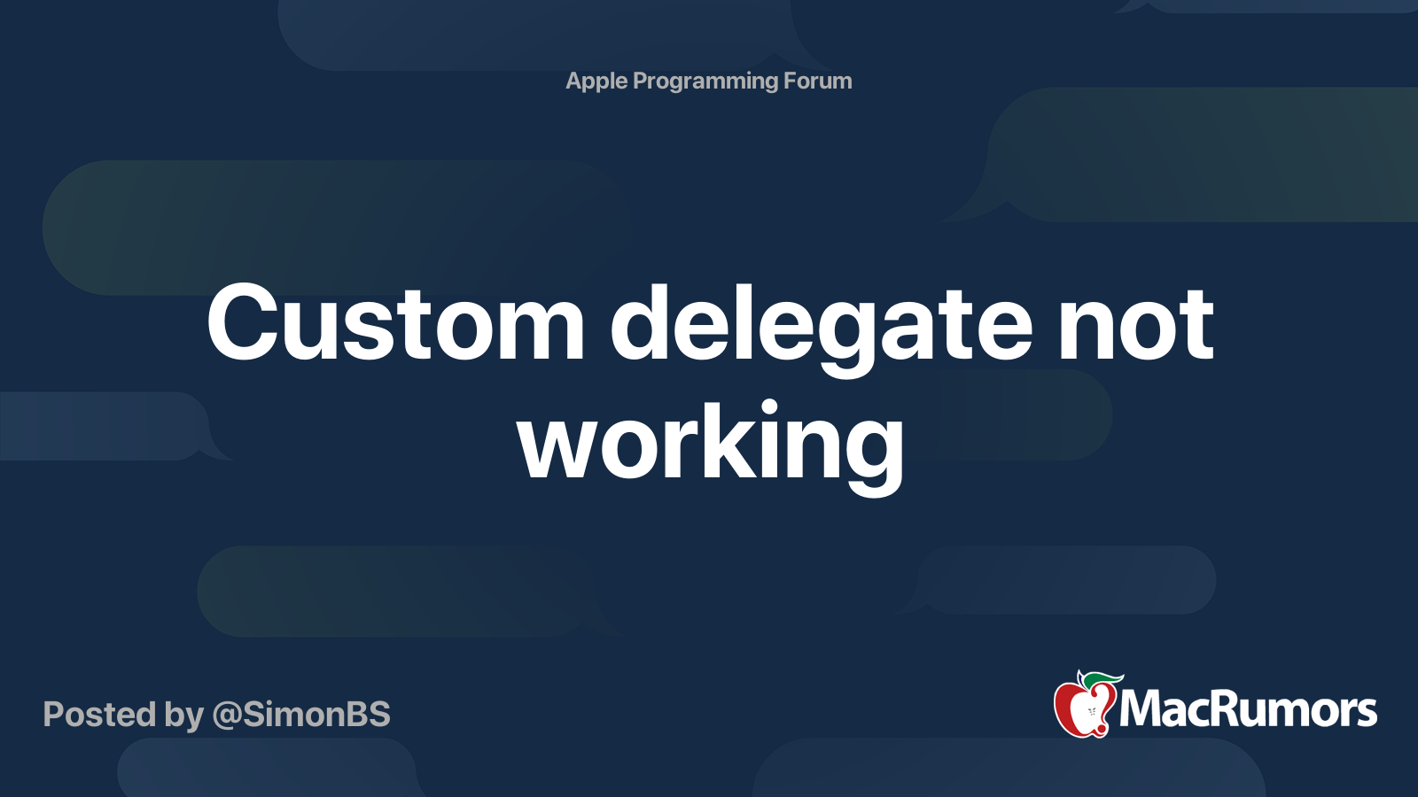 Custom delegate not working | MacRumors Forums