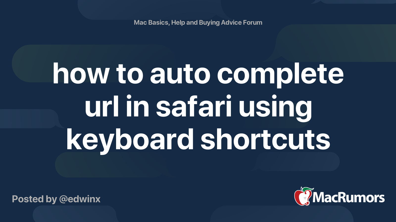 how to auto complete url in safari using keyboard shortcuts | MacRumors ...