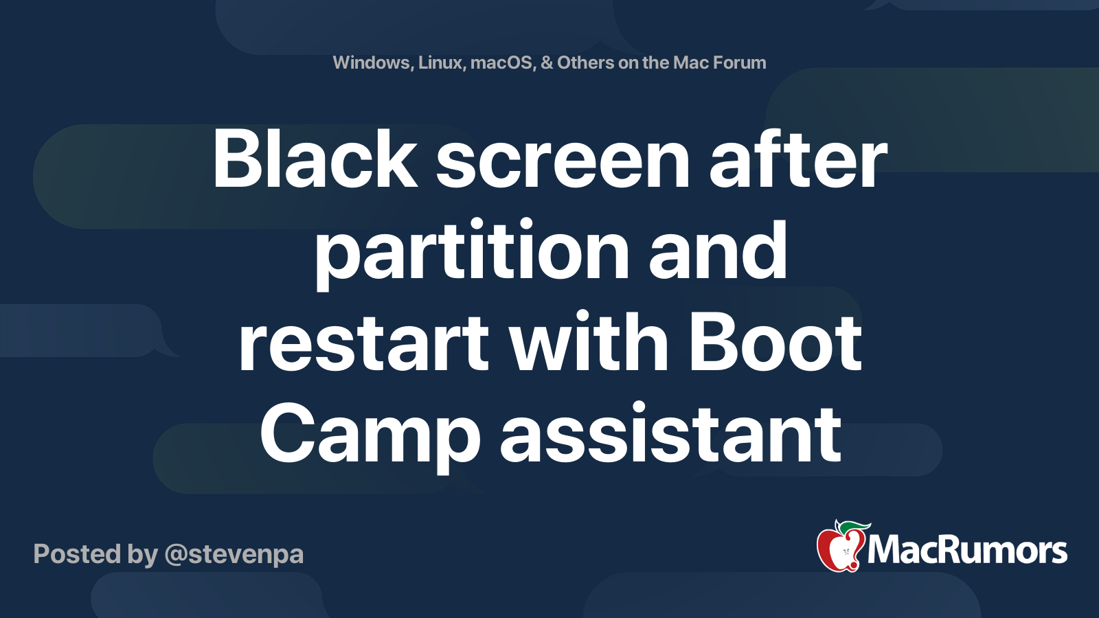 Black screen after partition and restart with Boot Camp assistant | MacRumors Forums