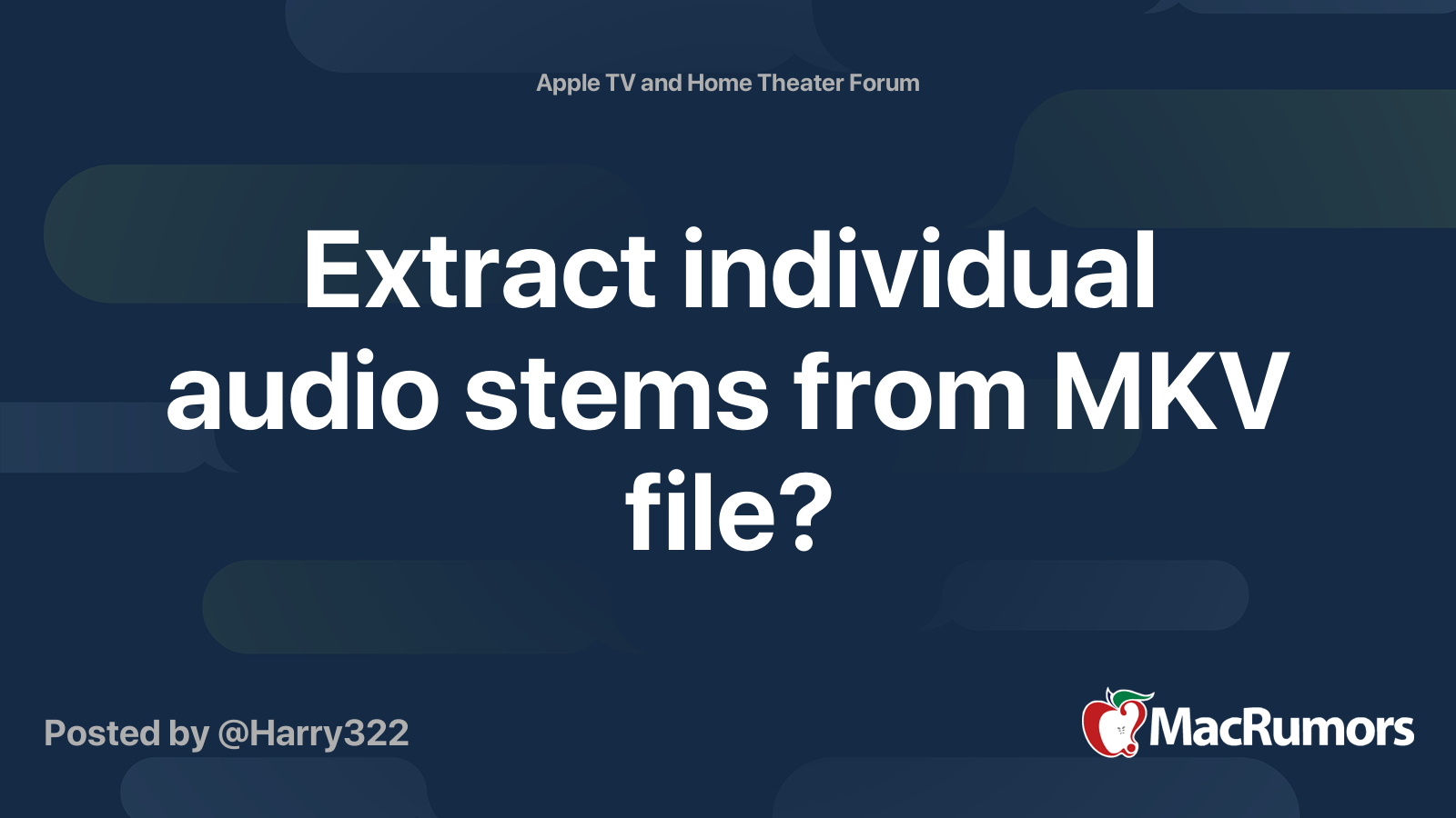 Extract individual audio stems from MKV file? | MacRumors Forums