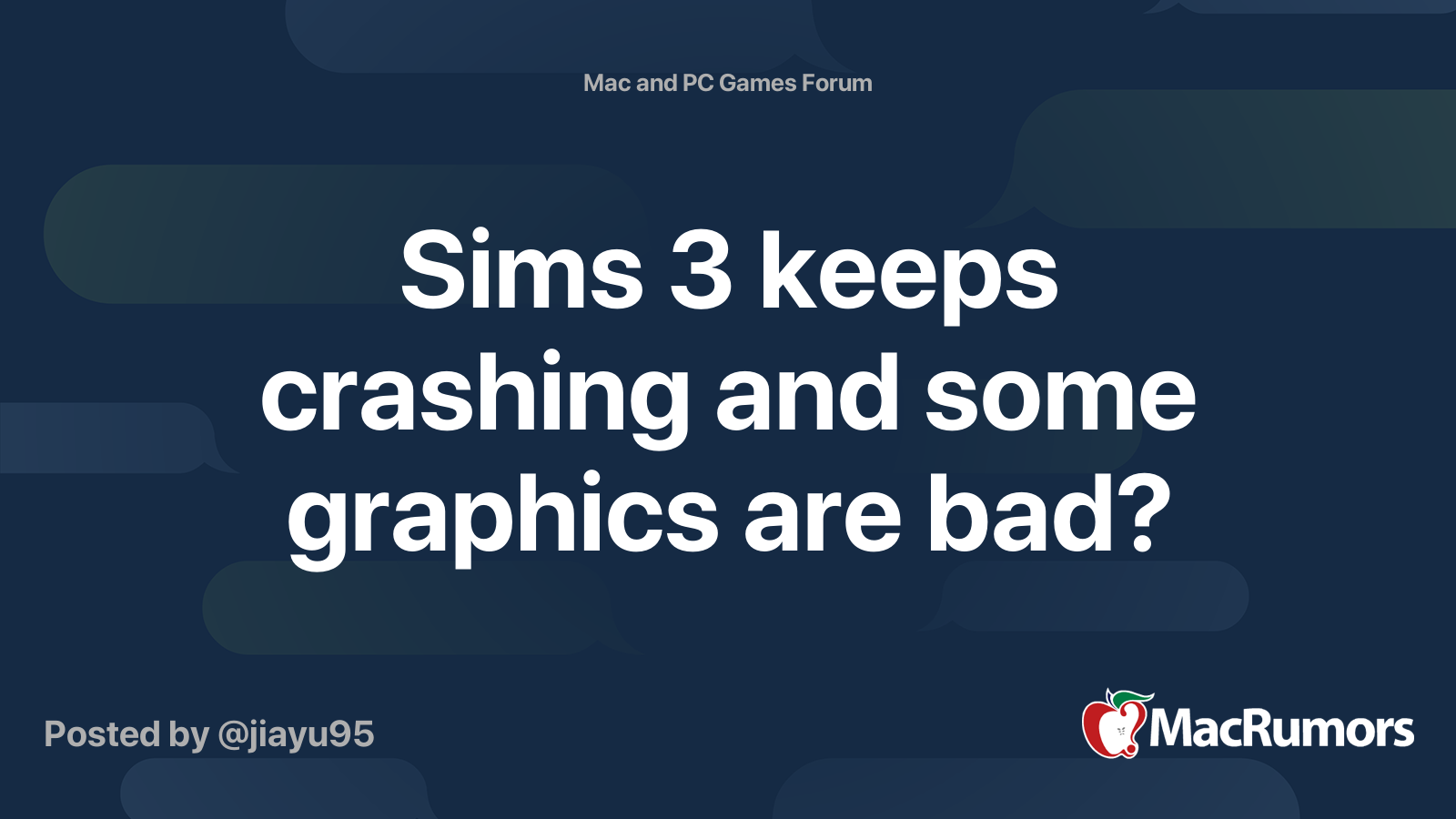 Sims 3 keeps crashing and some graphics are bad? | MacRumors Forums