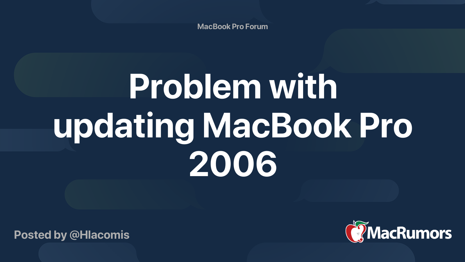 Problem with updating MacBook Pro 2006 | MacRumors Forums