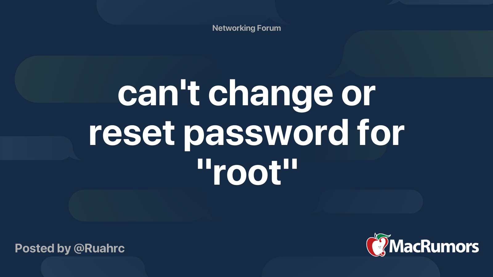 can't change or reset password for "root" | MacRumors Forums