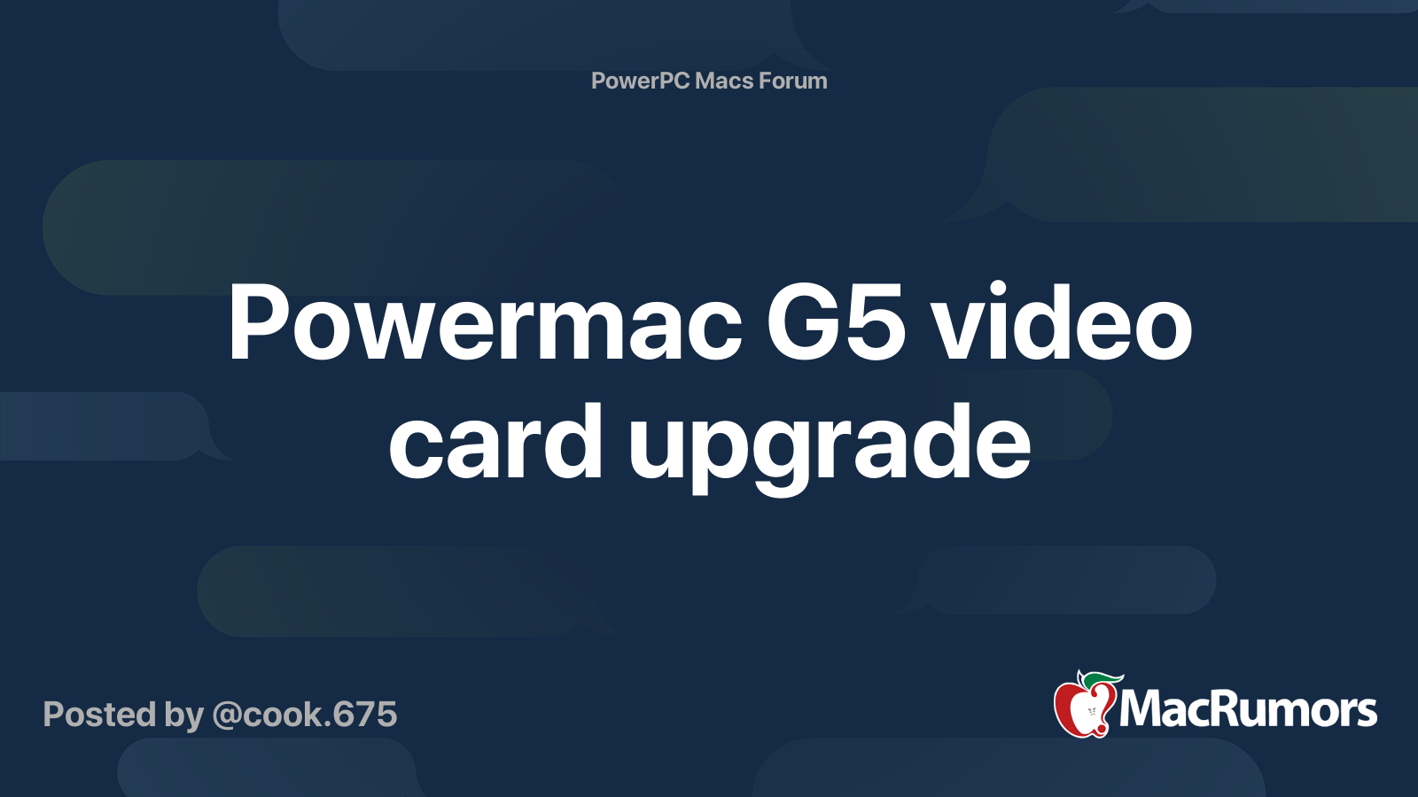 Powermac G5 video card upgrade | MacRumors Forums