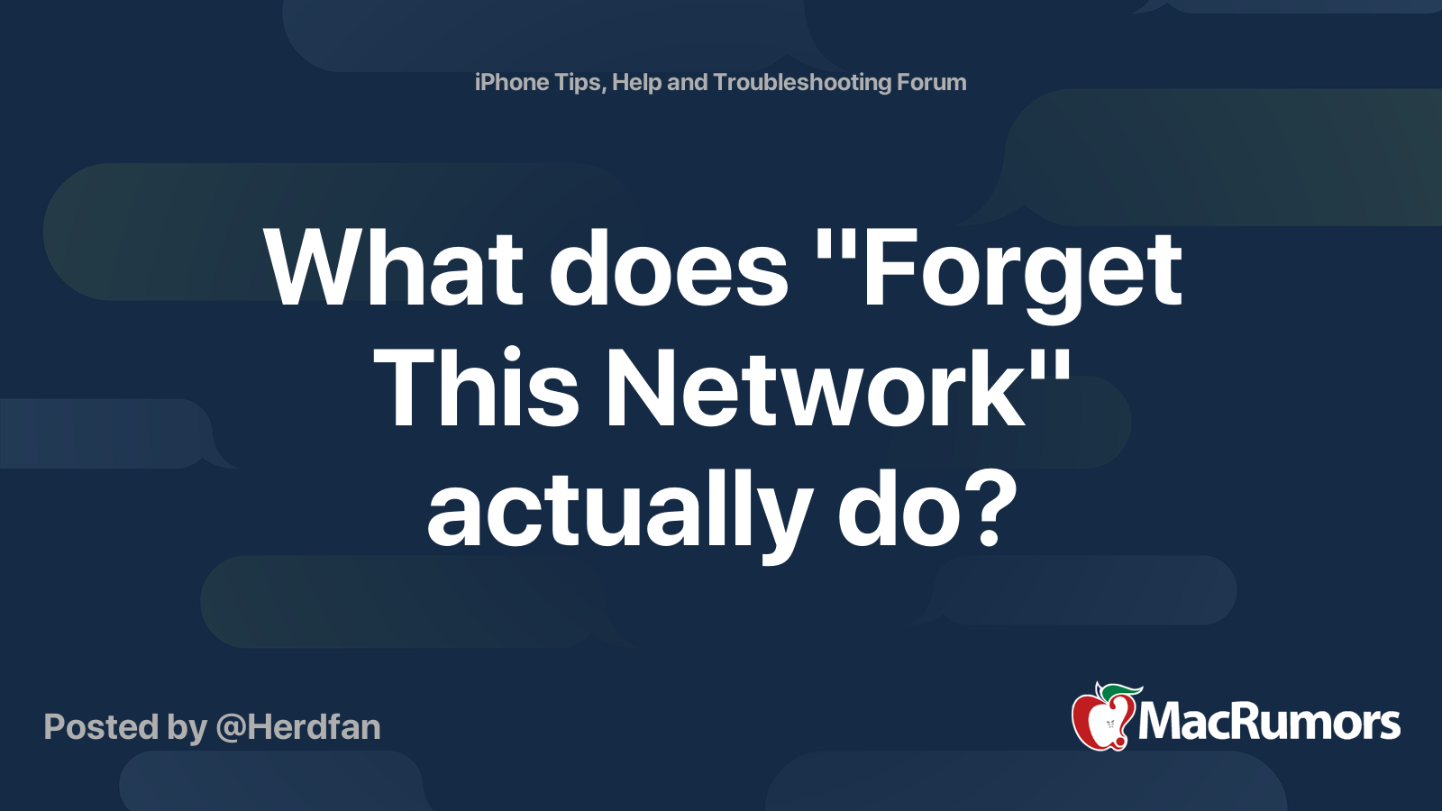 What does "Forget This Network" actually do? | MacRumors Forums