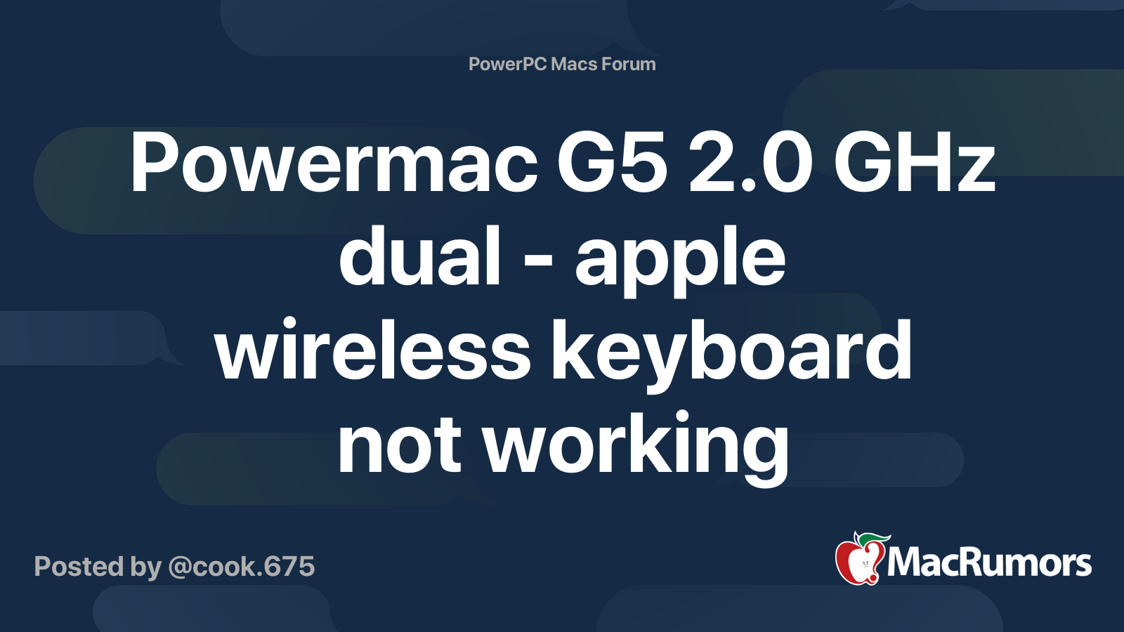 Powermac G5 2.0 GHz dual - apple wireless keyboard not working | MacRumors Forums