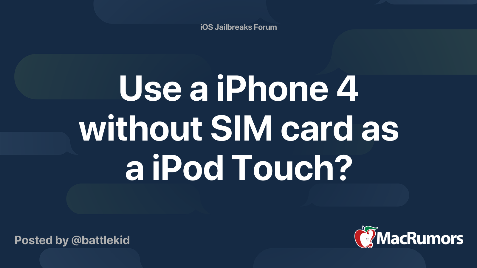 Use a iPhone 4 without SIM card as a iPod Touch? | MacRumors Forums