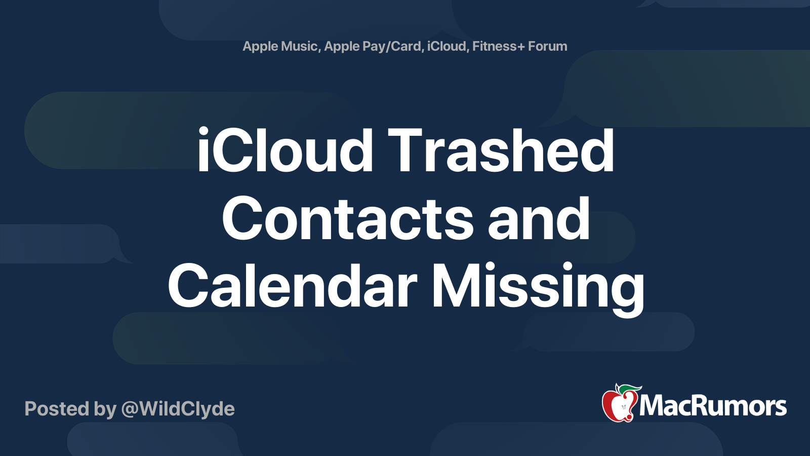 iCloud Trashed Contacts and Calendar Missing | MacRumors Forums
