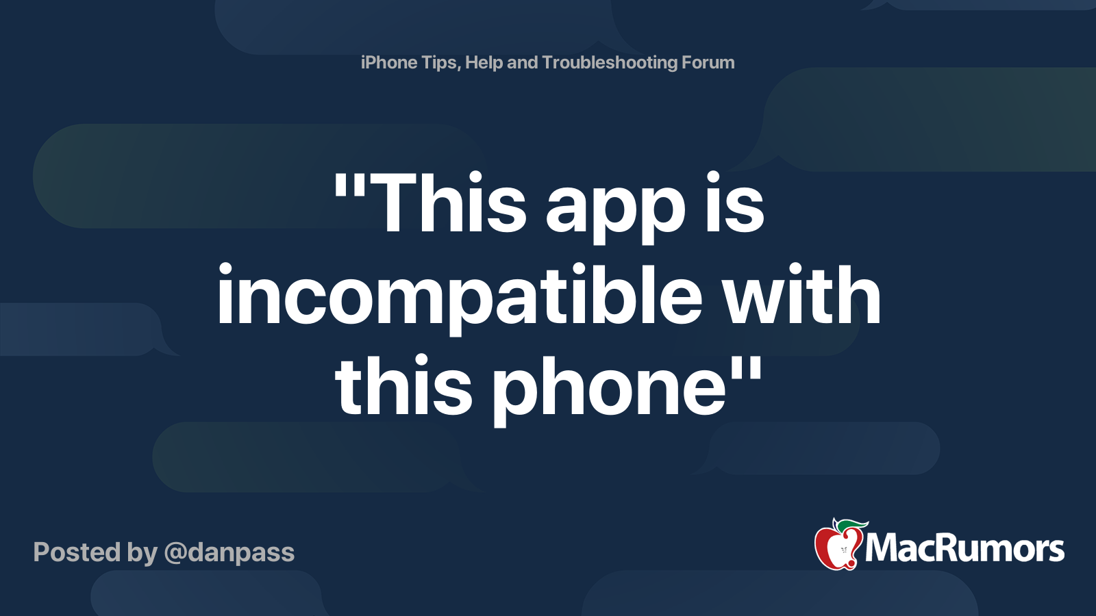 "This app is incompatible with this phone" | MacRumors Forums