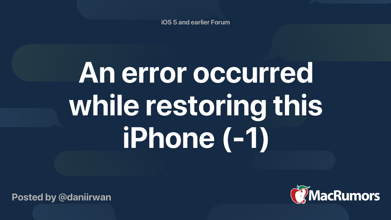 An error occurred while restoring this iPhone (-1) | MacRumors Forums