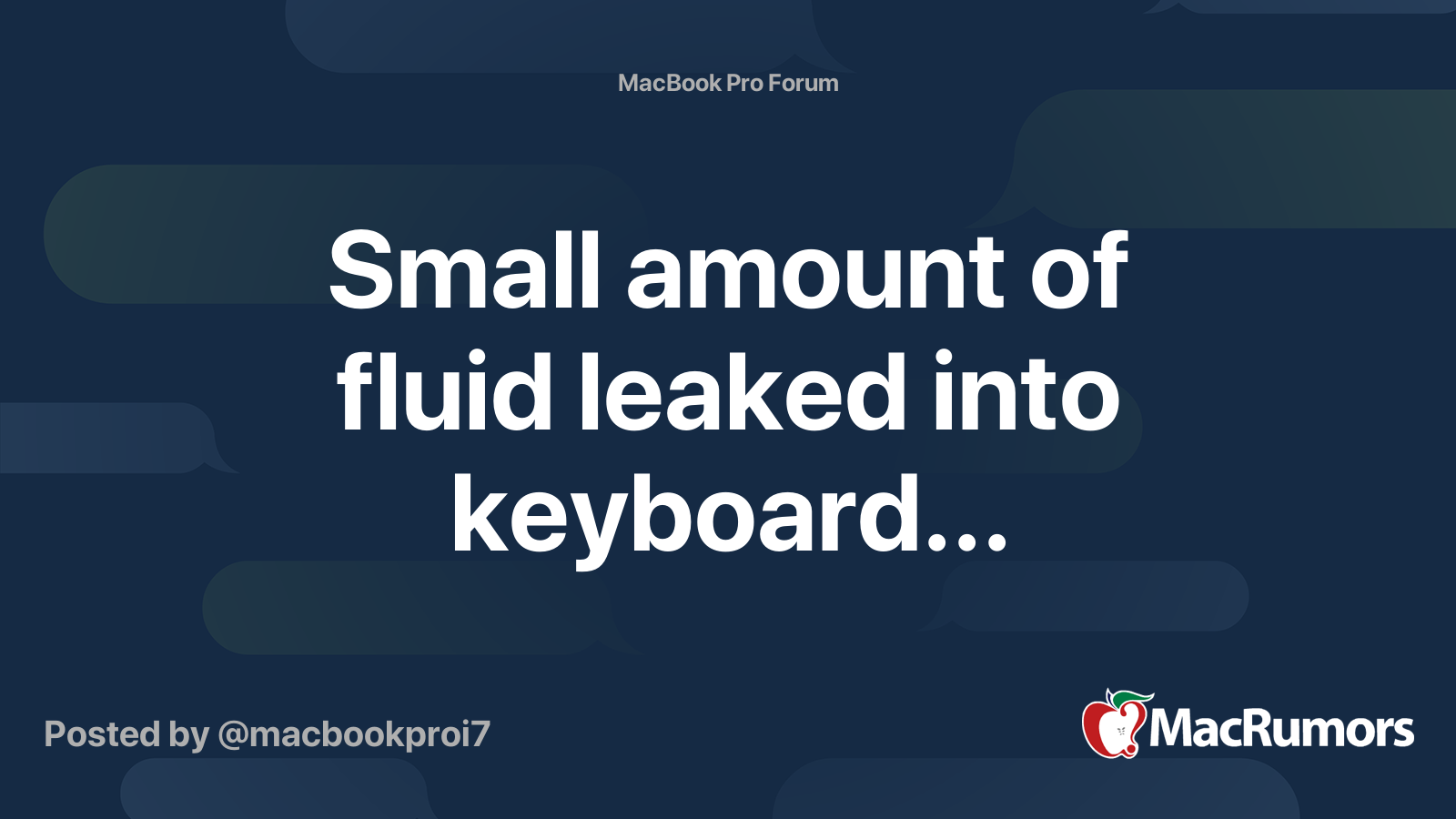 Small amount of fluid leaked into keyboard... | MacRumors Forums