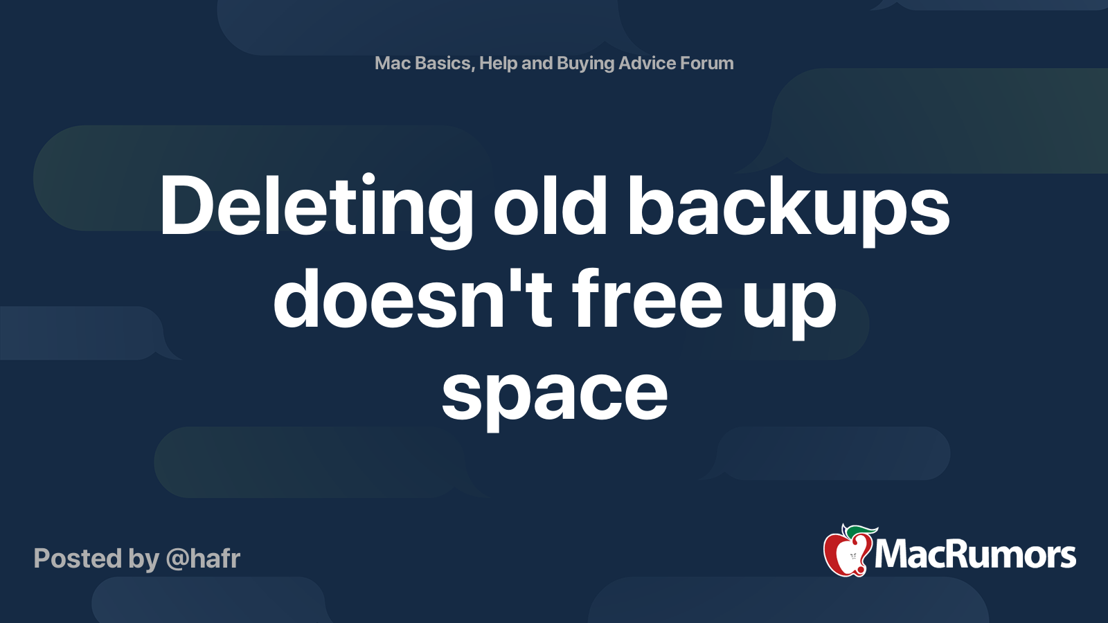 Deleting old backups doesn't free up space | MacRumors Forums