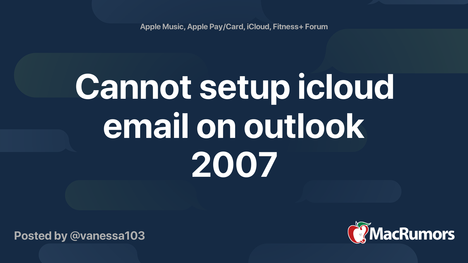 Cannot setup icloud email on outlook 2007 | MacRumors Forums