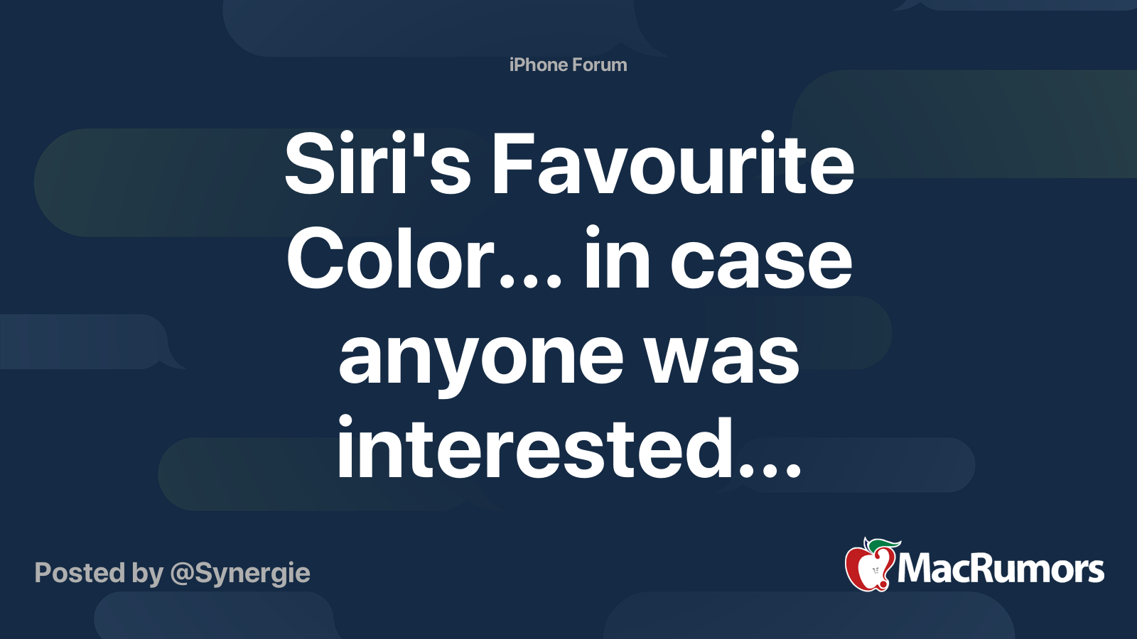 Siri's Favourite Color... in case anyone was interested... | MacRumors ...