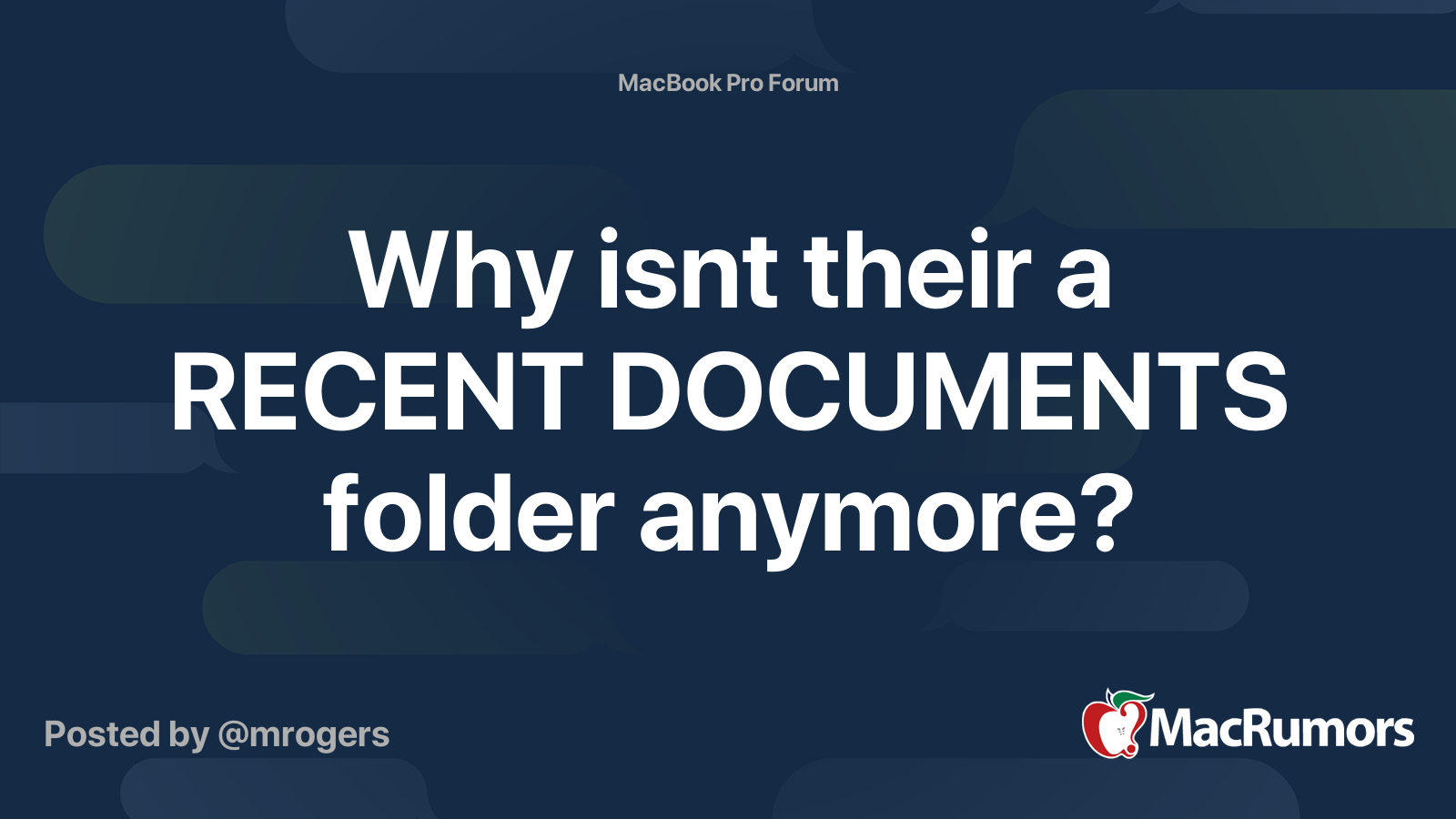 Why isnt their a RECENT DOCUMENTS folder anymore? | MacRumors Forums