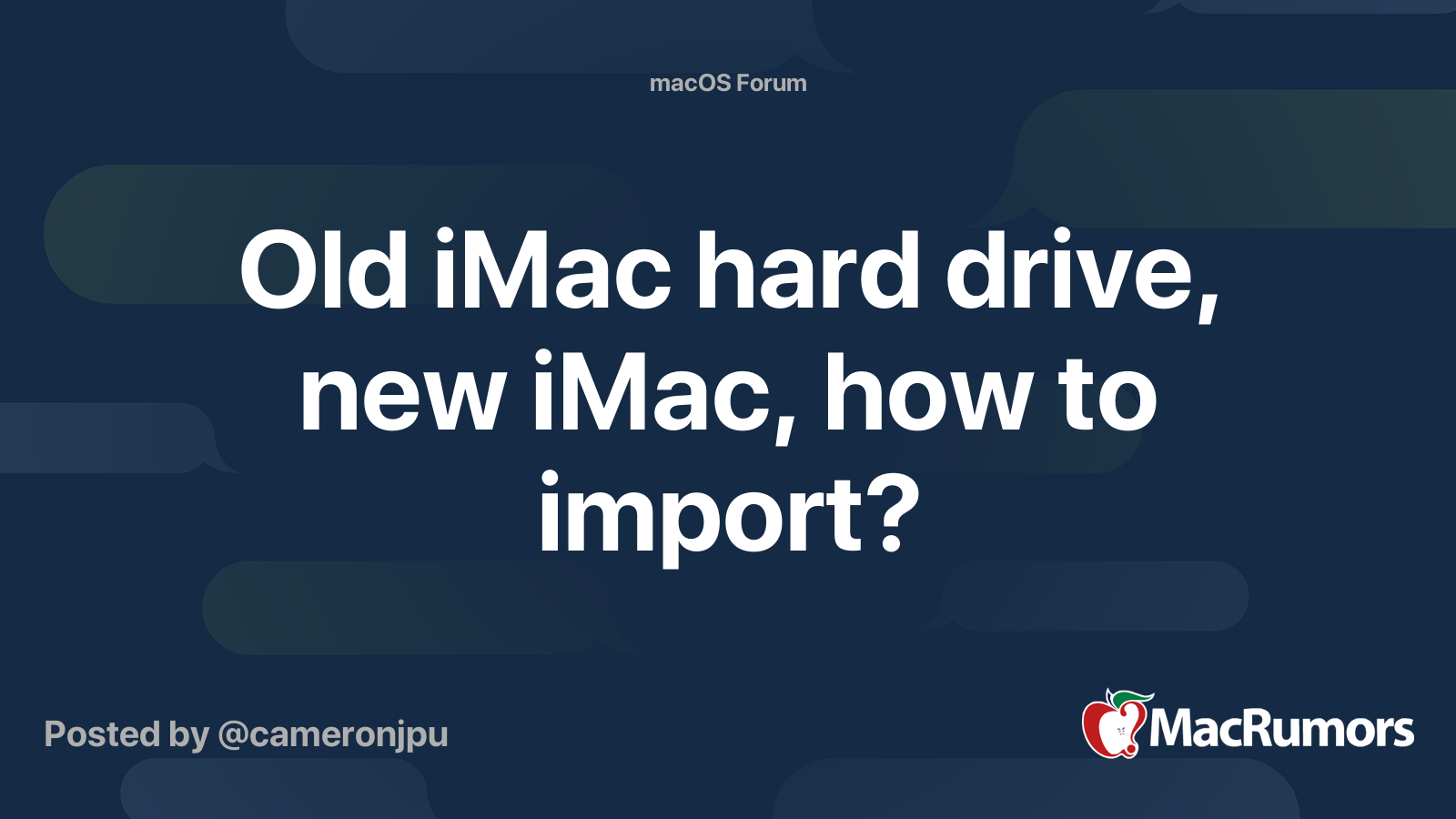 Old iMac hard drive, new iMac, how to import? | MacRumors Forums