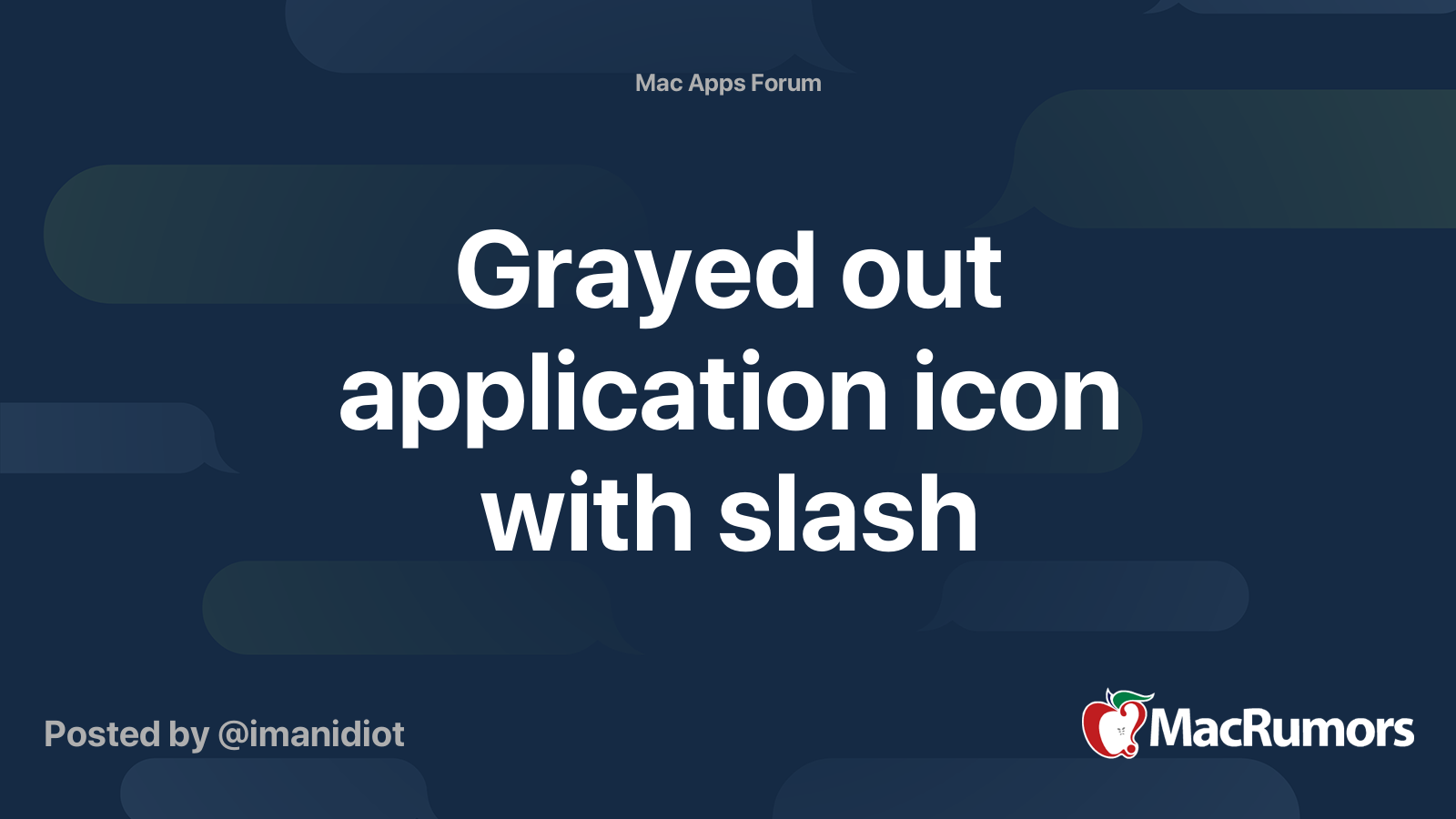 Grayed out application icon with slash | MacRumors Forums
