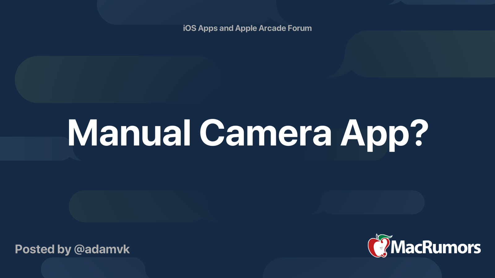 Manual Camera App? | MacRumors Forums