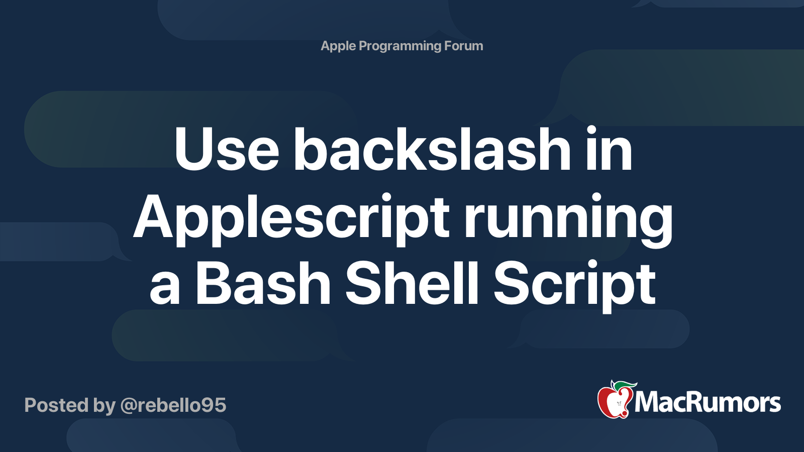 Use backslash in Applescript running a Bash Shell Script | MacRumors Forums