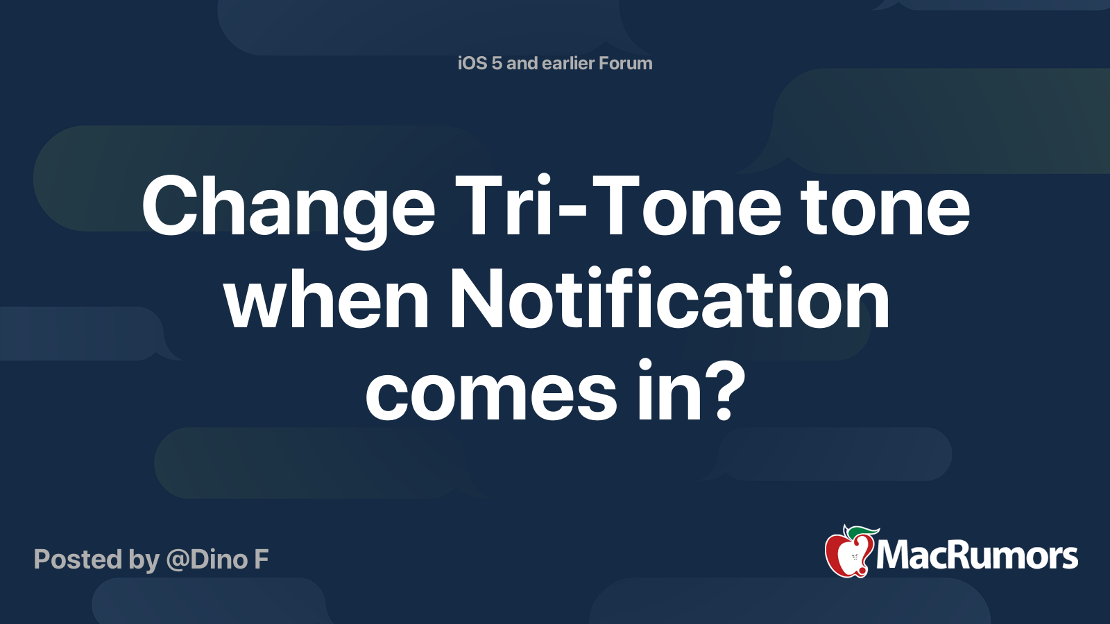 Change Tri-Tone tone when Notification comes in? | MacRumors Forums