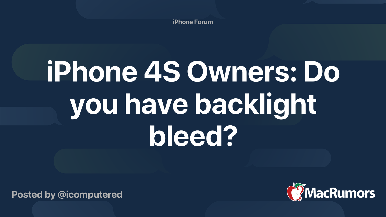 iPhone 4S Owners: Do you have backlight bleed? | MacRumors Forums
