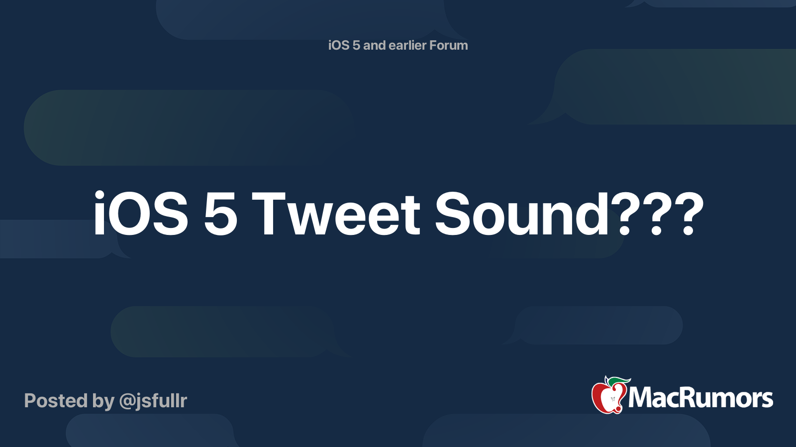 iOS 5 Tweet Sound??? | MacRumors Forums