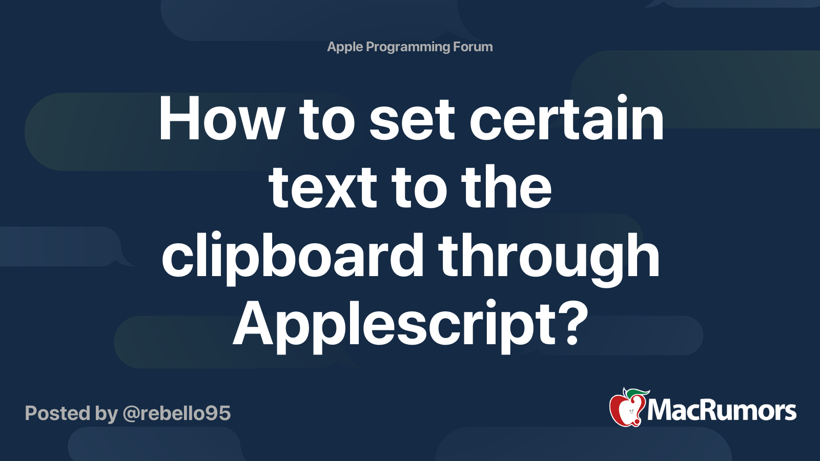 How to set certain text to the clipboard through Applescript? | MacRumors Forums