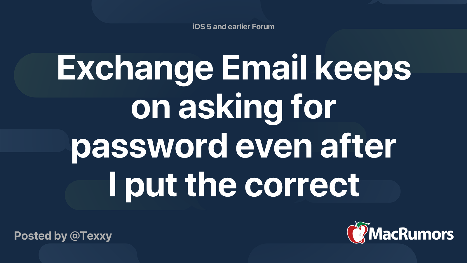 Exchange Email keeps on asking for password even after I put the correct one! Gmail! | MacRumors ...