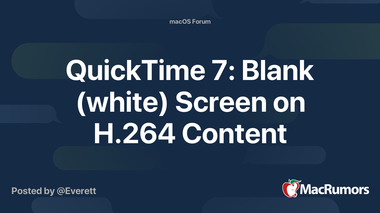 QuickTime 7: Blank (white) Screen on H.264 Content | MacRumors Forums