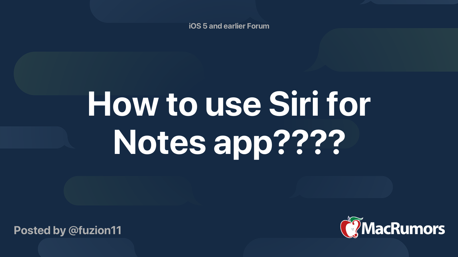 How to use Siri for Notes app???? | MacRumors Forums