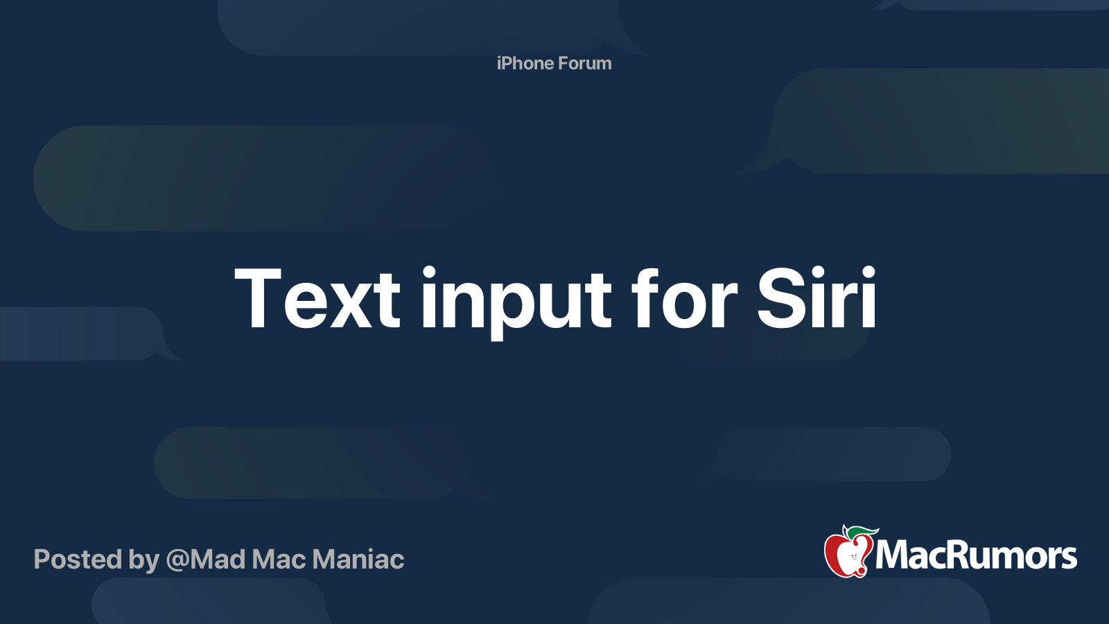 Text input for Siri | MacRumors Forums