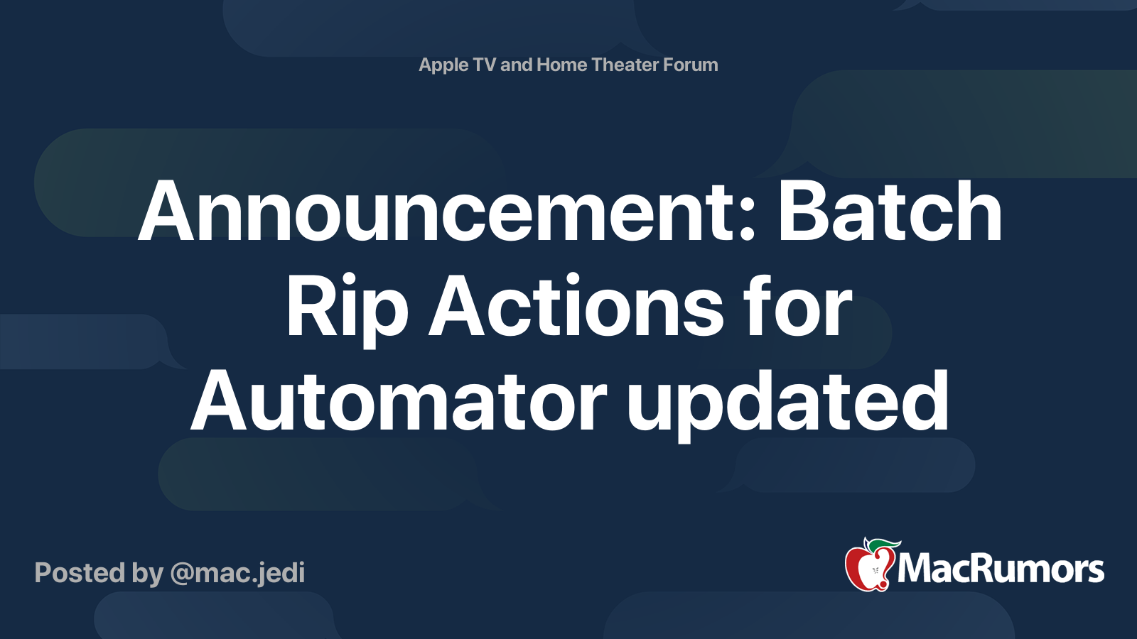 Announcement: Batch Rip Actions for Automator updated | MacRumors Forums