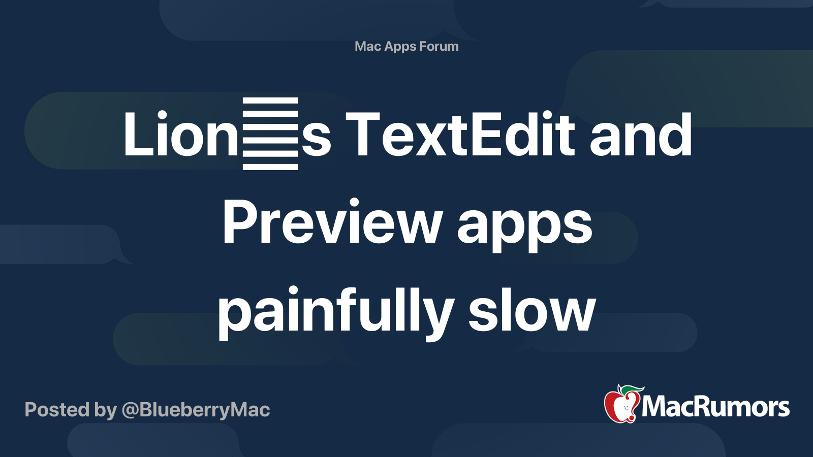 Lion s TextEdit and Preview apps painfully slow | MacRumors Forums