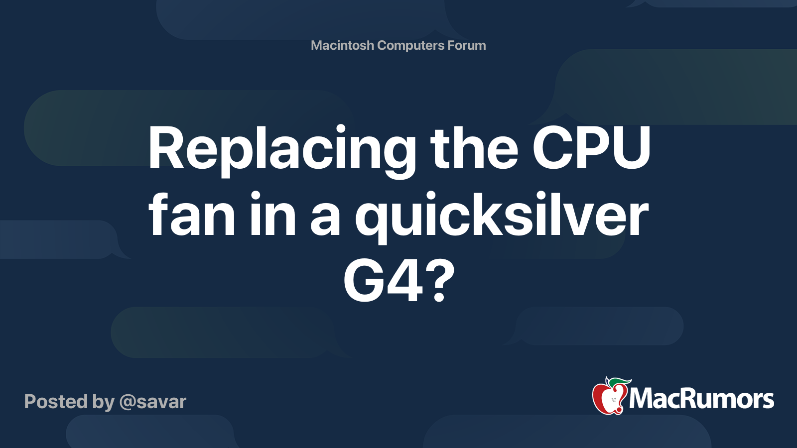 Replacing the CPU fan in a quicksilver G4? | MacRumors Forums