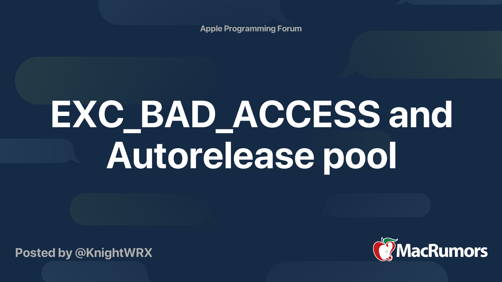 EXC_BAD_ACCESS and Autorelease pool | MacRumors Forums