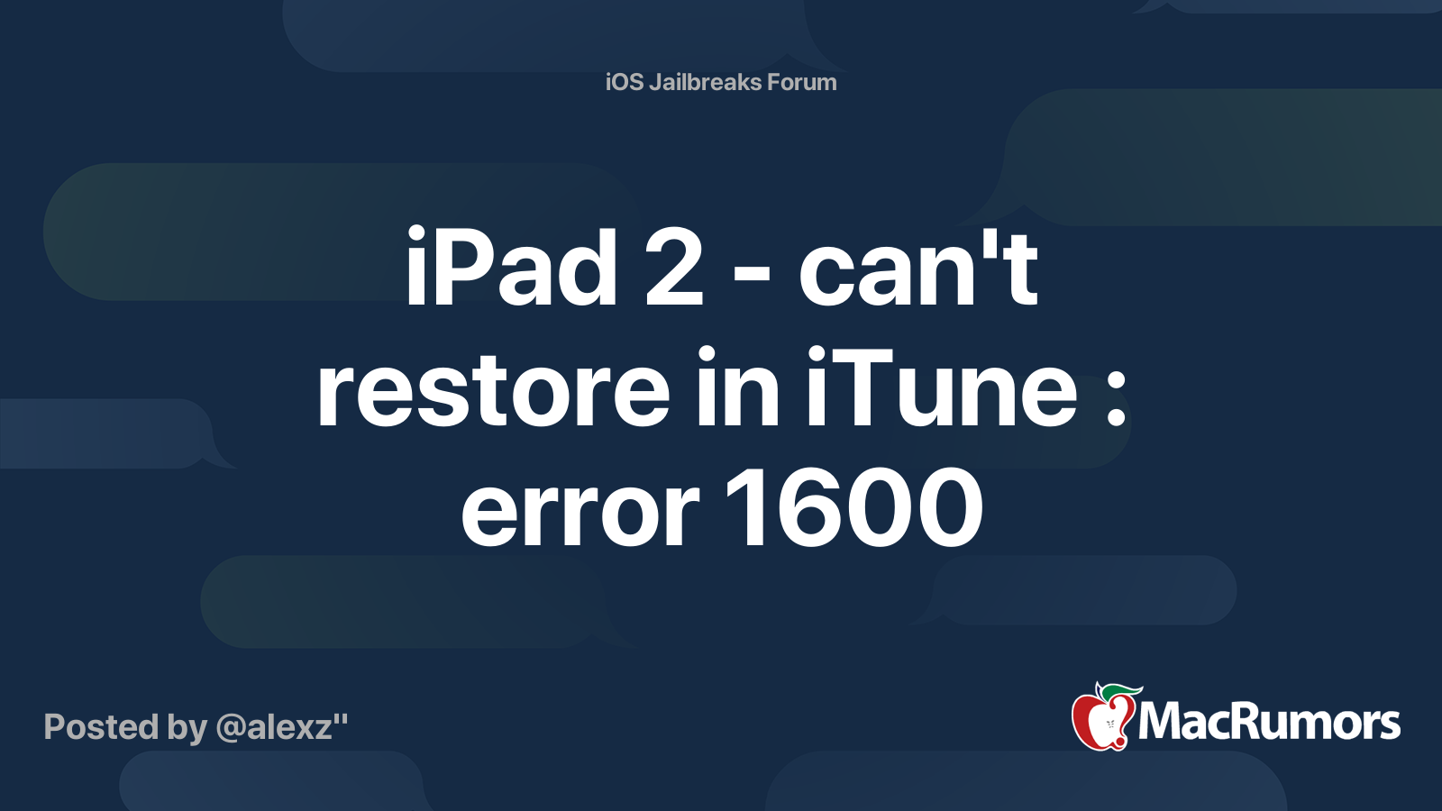 iPad 2 - can't restore in iTune : error 1600 | MacRumors Forums