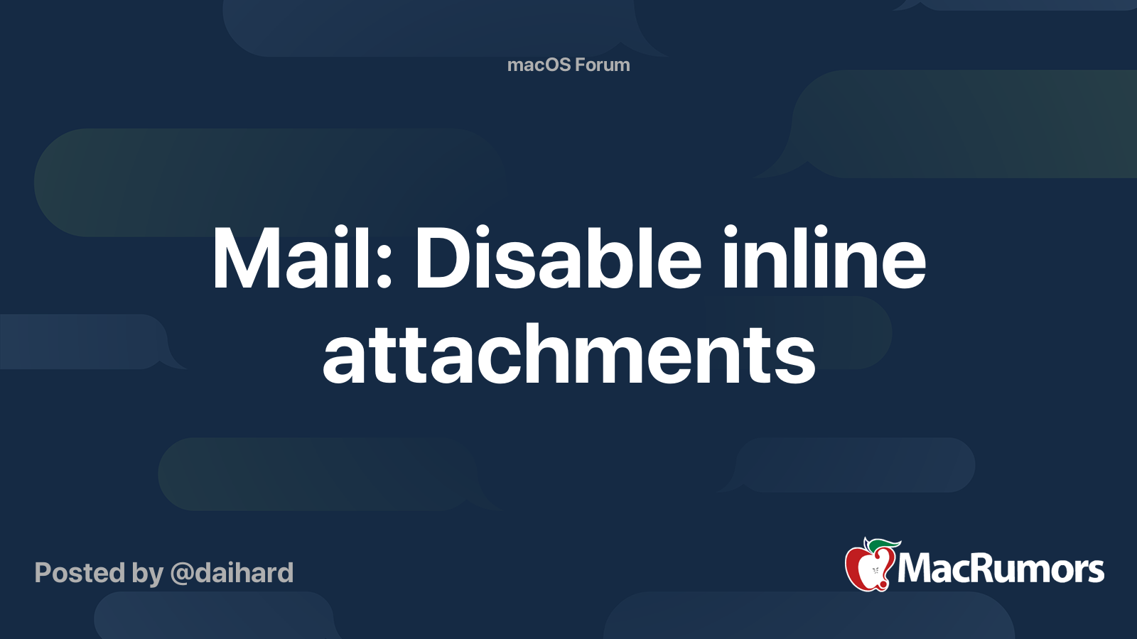 Mail: Disable inline attachments | MacRumors Forums