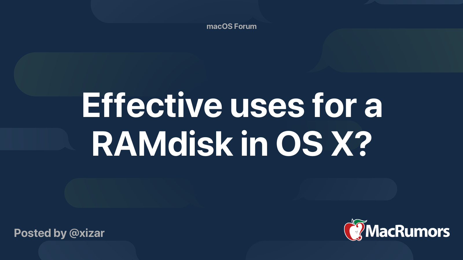 Effective uses for a RAMdisk in OS X? | MacRumors Forums