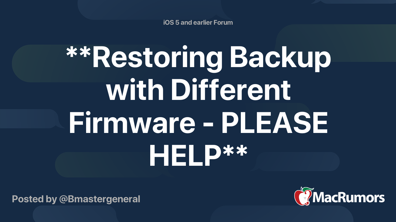 **Restoring Backup with Different Firmware - PLEASE HELP** | MacRumors Forums