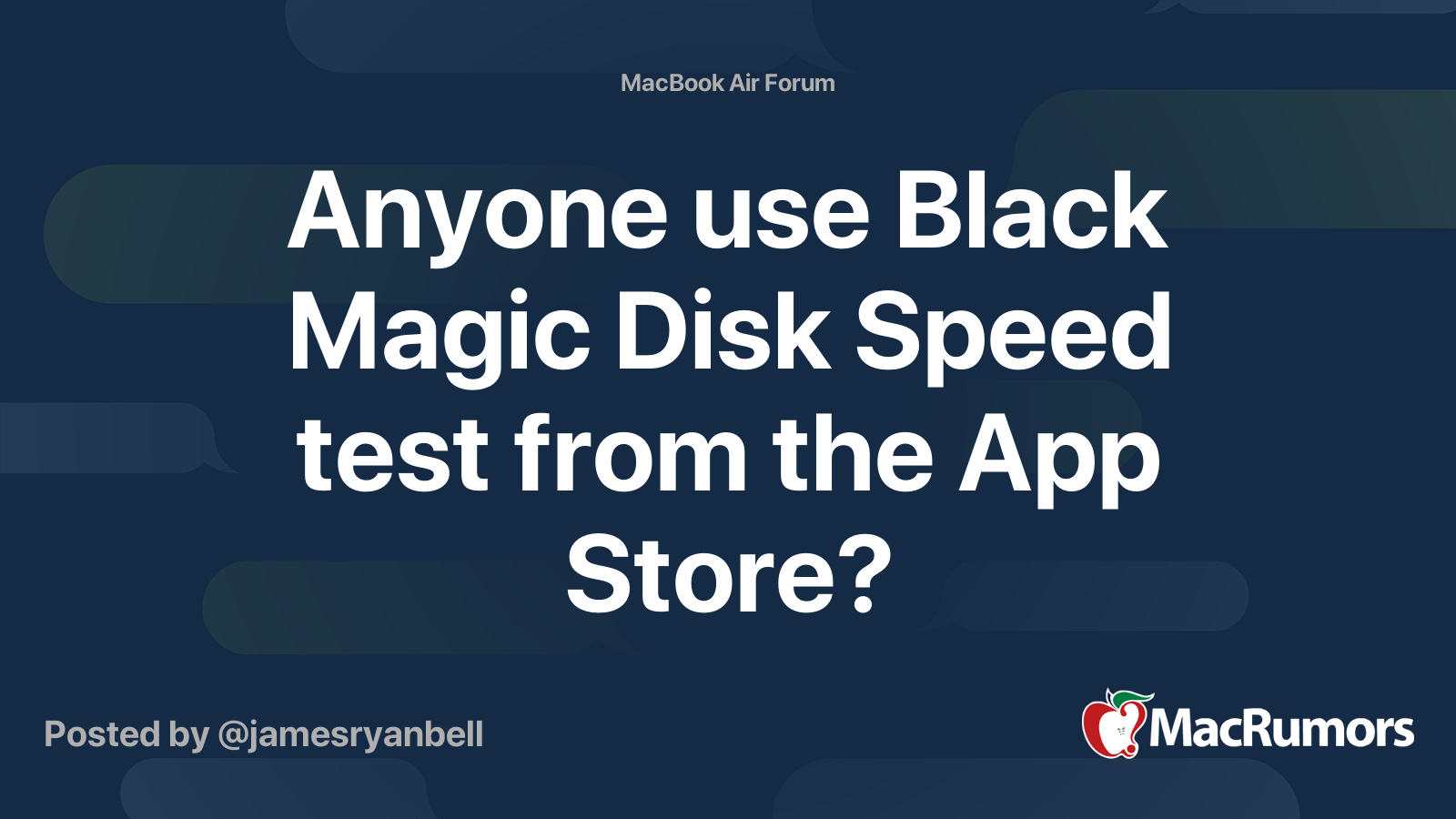 Anyone use Black Magic Disk Speed test from the App Store? | MacRumors ...