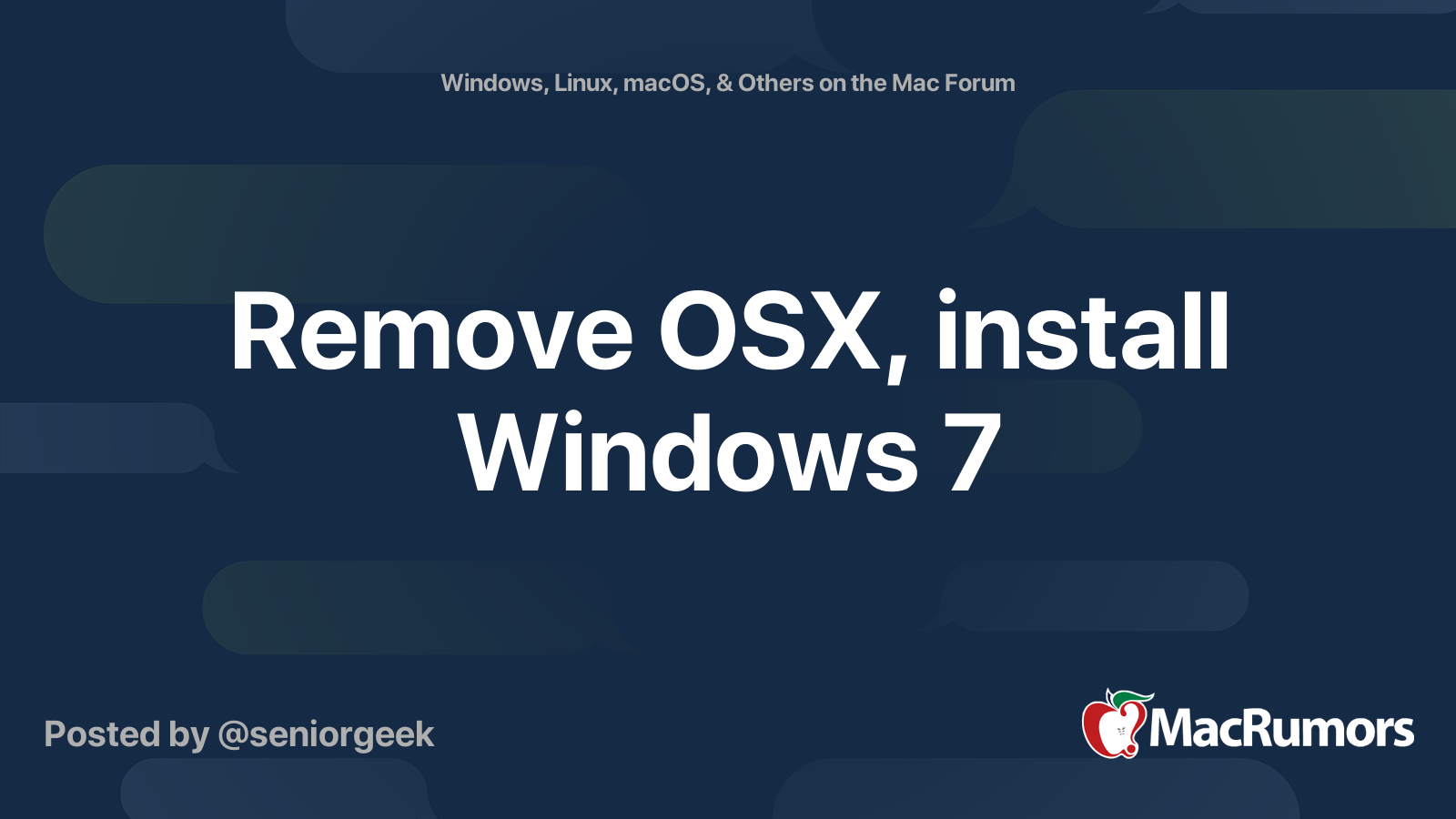 Remove OSX, install Windows 7 | MacRumors Forums