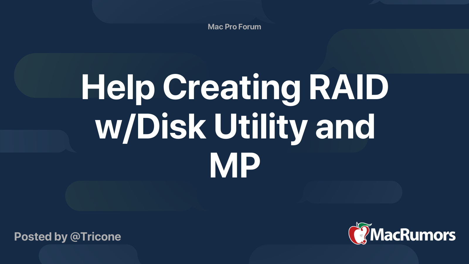 Help Creating RAID w/Disk Utility and MP | MacRumors Forums