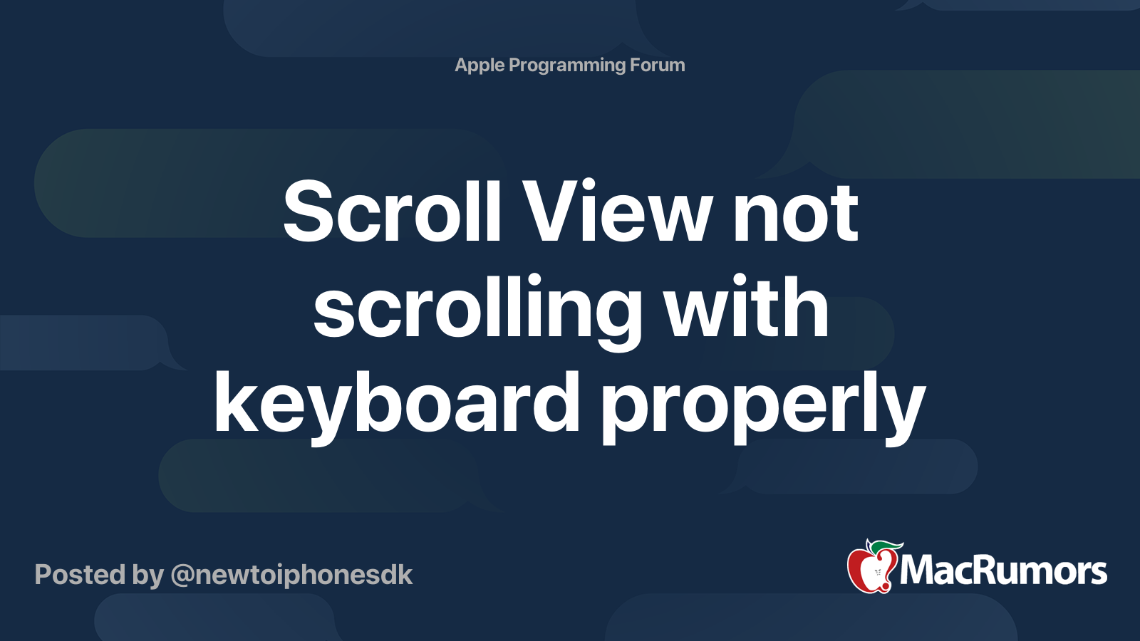 Scroll View not scrolling with keyboard properly | MacRumors Forums