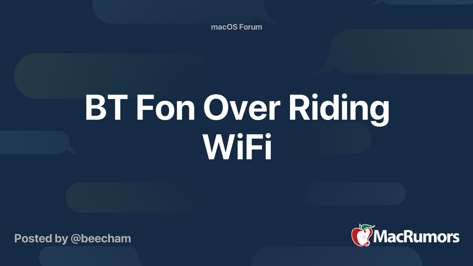 BT Fon Over Riding WiFi | MacRumors Forums