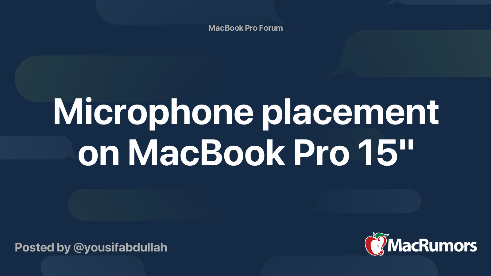 Microphone placement on MacBook Pro 15" | MacRumors Forums