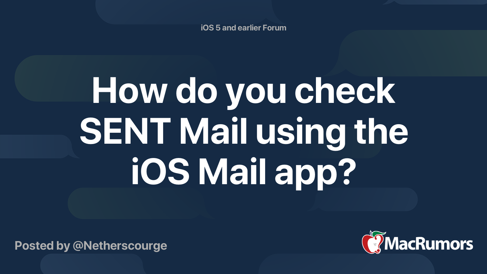 How do you check SENT Mail using the iOS Mail app? | MacRumors Forums