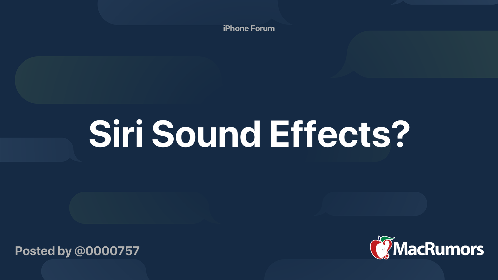 Siri Sound Effects? | MacRumors Forums