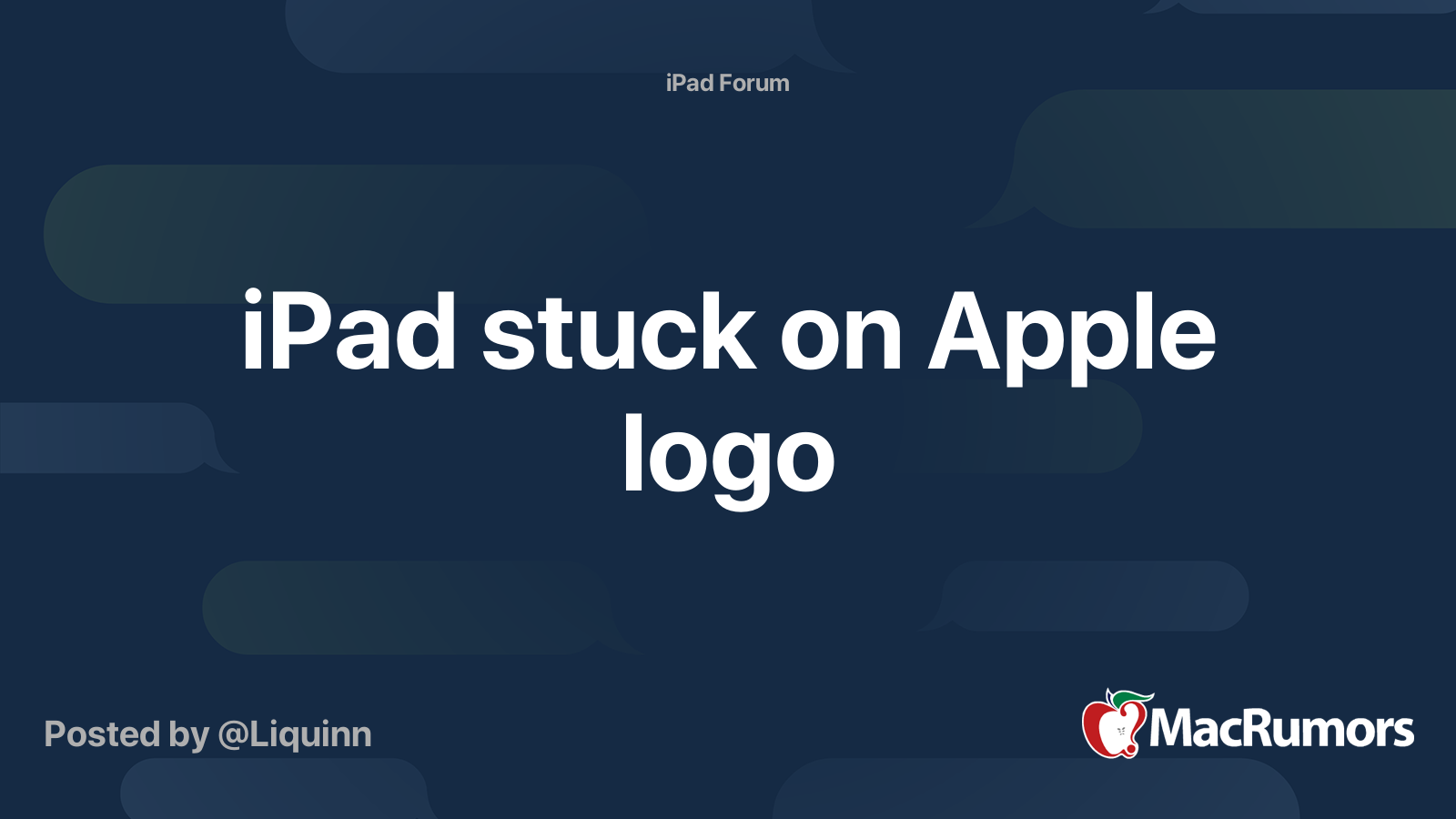 iPad stuck on Apple logo | MacRumors Forums