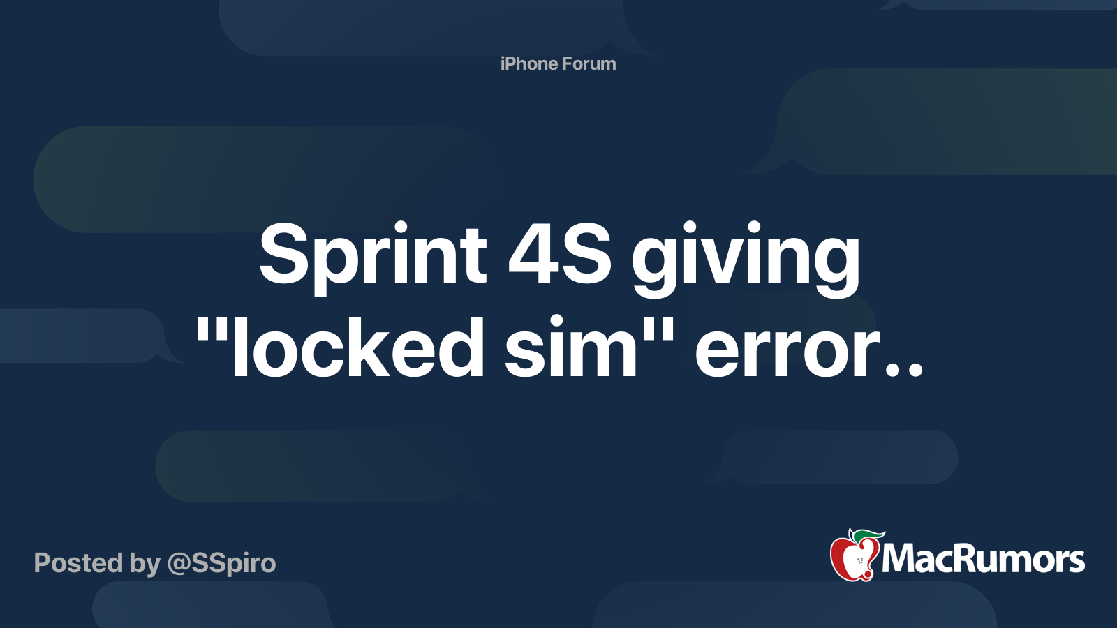 Sprint 4S giving "locked sim" error.. | MacRumors Forums