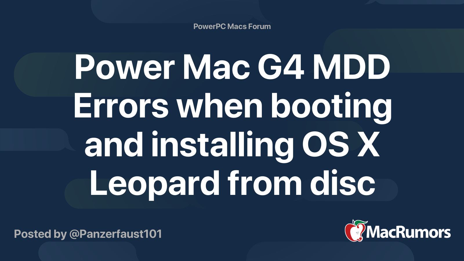 Power Mac G4 MDD Errors when booting and installing OS X Leopard from disc | MacRumors Forums